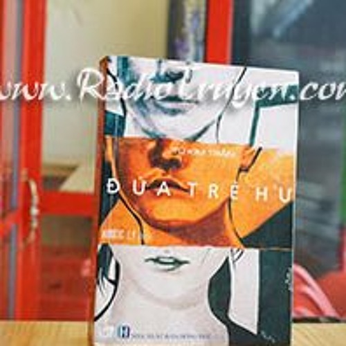 Stream RadioTruyen.org | Listen to Đứa trẻ hư playlist online for free ...