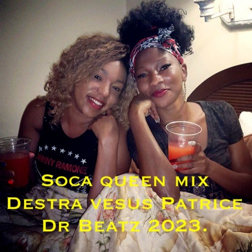 Stream Soca Versus Destra Vs Patrice 2023 by Dr Beatz | Listen online ...