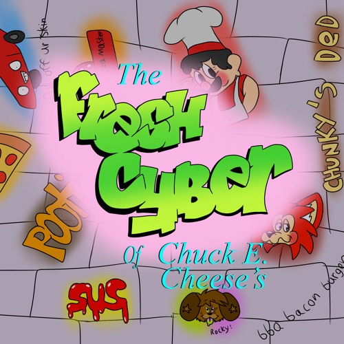 Stream The Fresh Cyber of Chuck E Cheeses by Showbiz Pizza Master ...