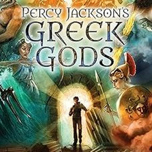 Stream Percy Jacksons Greek Gods By Rick Riordan Author