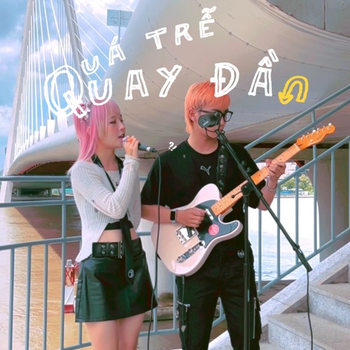 Stream Quá Trễ Quay Đầu - Lena & KIM by Lena Lena | Listen online for ...