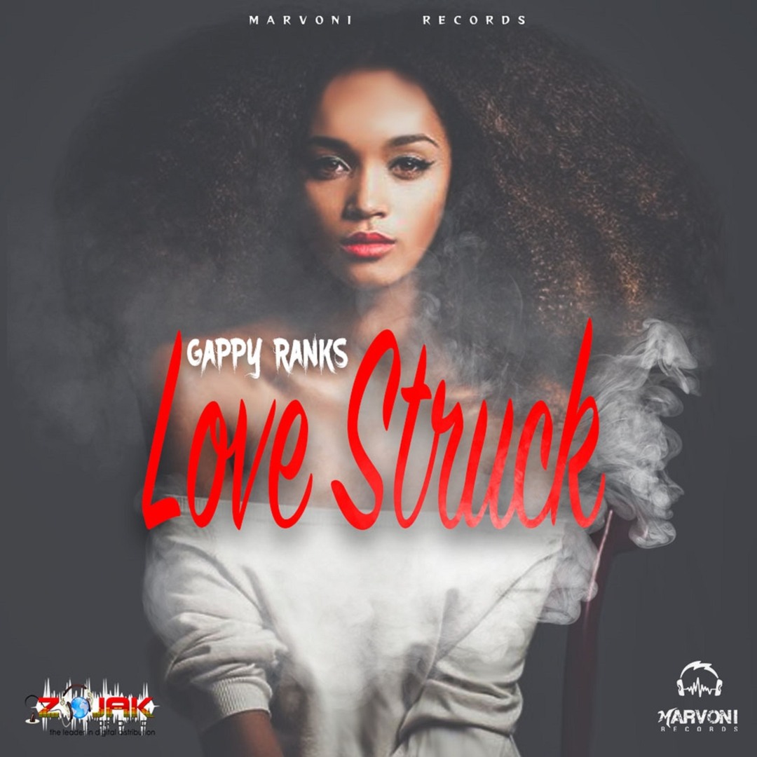 Stream Love Struck by Gappy Ranks | Listen online for free on SoundCloud