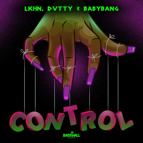 Stream Lkhn x DVTTY x Babybang - Control by Lkhn | Listen online for ...