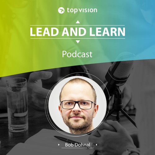 Stream episode Lead and Learn #16 - Bob Dohnal - Lidé jako hlavní motor ...