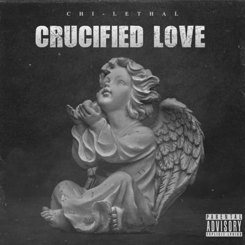 Stream CRUCIFIED LOVE by CHI-LETHAL | Listen online for free on SoundCloud