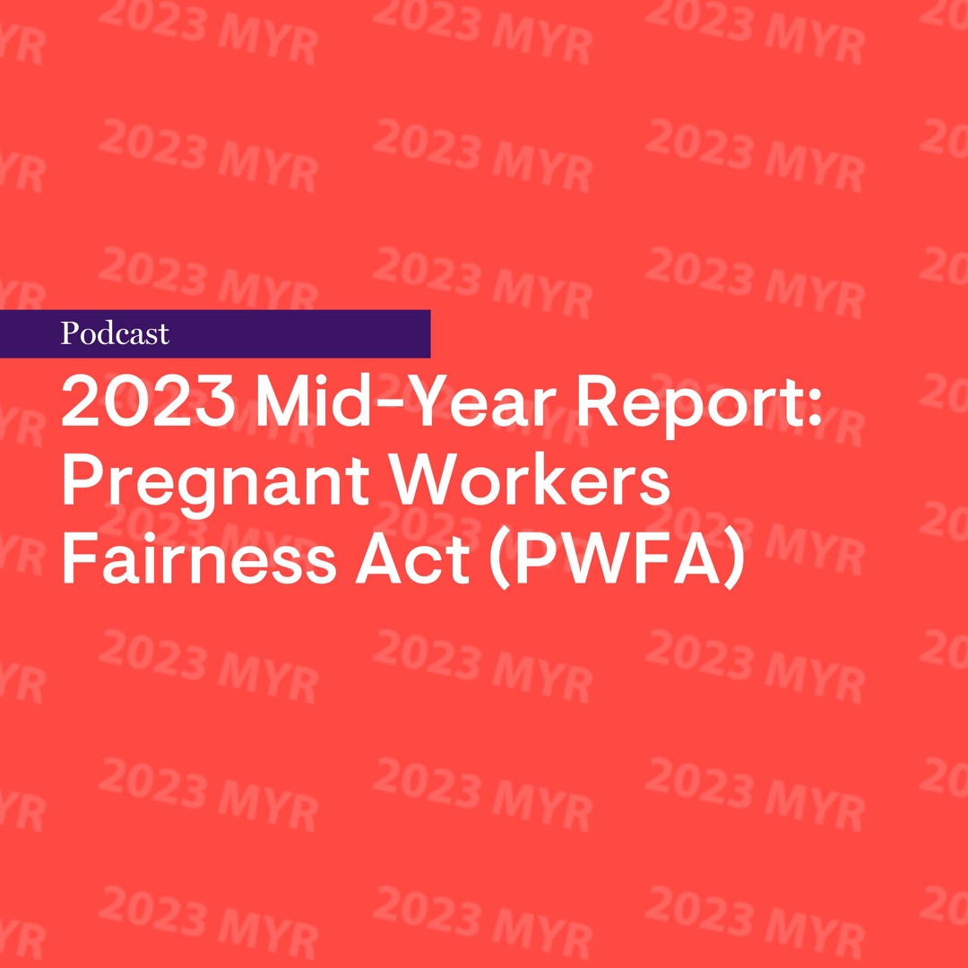 Stream 2023 Mid-Year Report: Pregnant Workers Fairness Act (PWFA) by ...