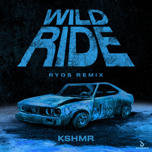 Stream Wild Ride (Ryos Remix) by KSHMR | Listen online for free on ...