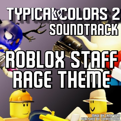 Stream [TC2] Roblox Staff Rage Theme by Lamperouge Z# | Listen online ...