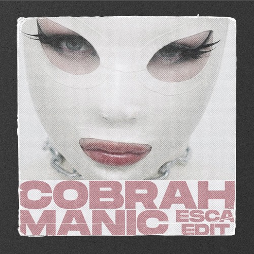 Stream Cobrah - Manic (Esca Edit) - [FREE DOWNLOAD] by Esca | Listen ...