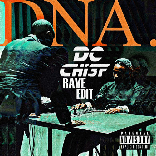 Stream DNA (RAVE EDIT) by DC CHI3F | Listen online for free on SoundCloud