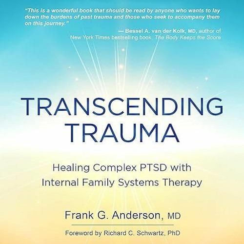 Stream episode pdf Transcending Trauma: Healing Complex PTSD with ...