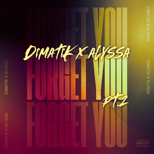 Stream Dimatik Ft Alyssa - Forget You by Dimatik | Listen online for ...