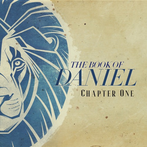 Stream DANIEL || Chapter 1 || Pastor Dan McLaughlin by Trinity Assembly ...