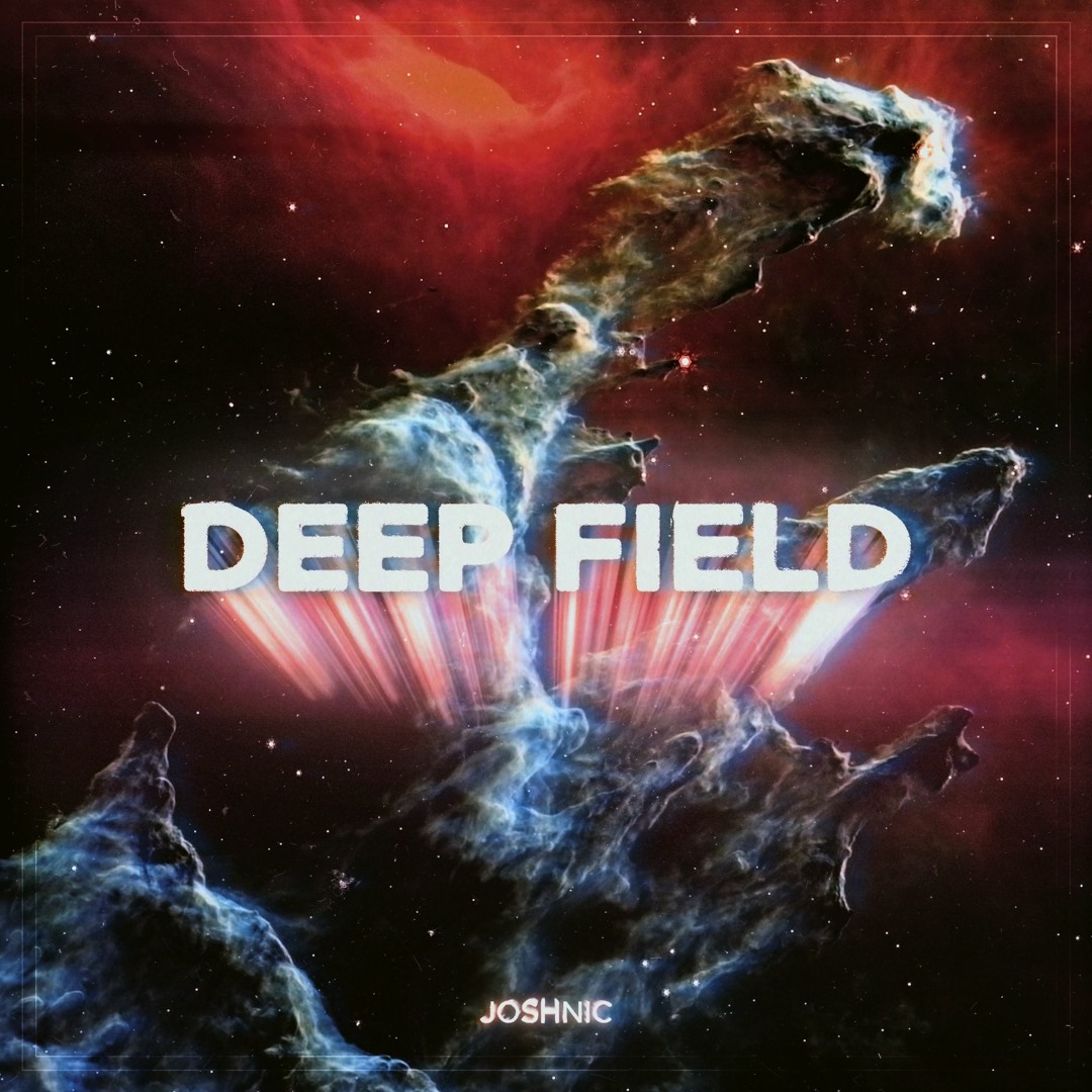 Stream DEEP FIELD by JOSHNIC | Listen online for free on SoundCloud