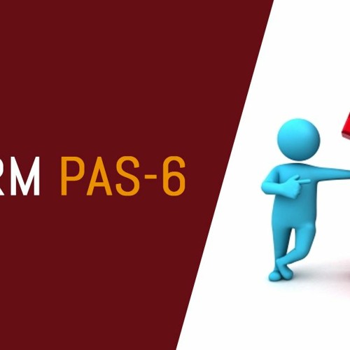 Stream View Frequently Asked Questions (FAQs) about E-form PAS-6 ...