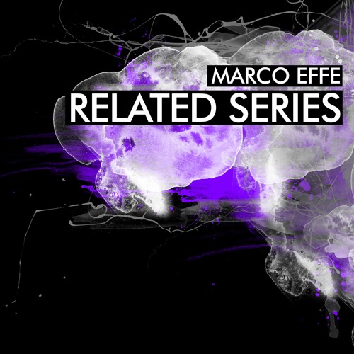 Stream Related Series - Breaking New Soil Vol 11 by Marco Effe | Listen online for free on ...