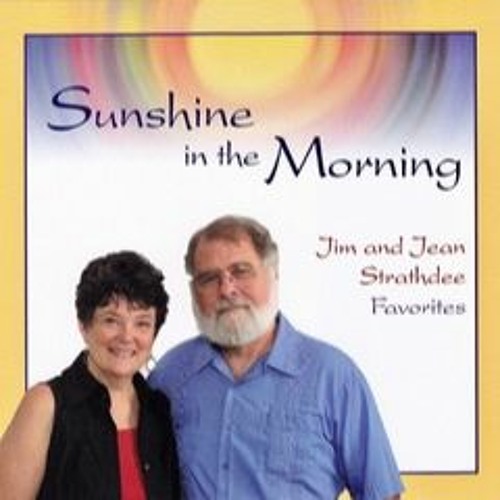 Stream 13. I Am The Light Of The World by Jim & Jean Strathdee | Listen ...