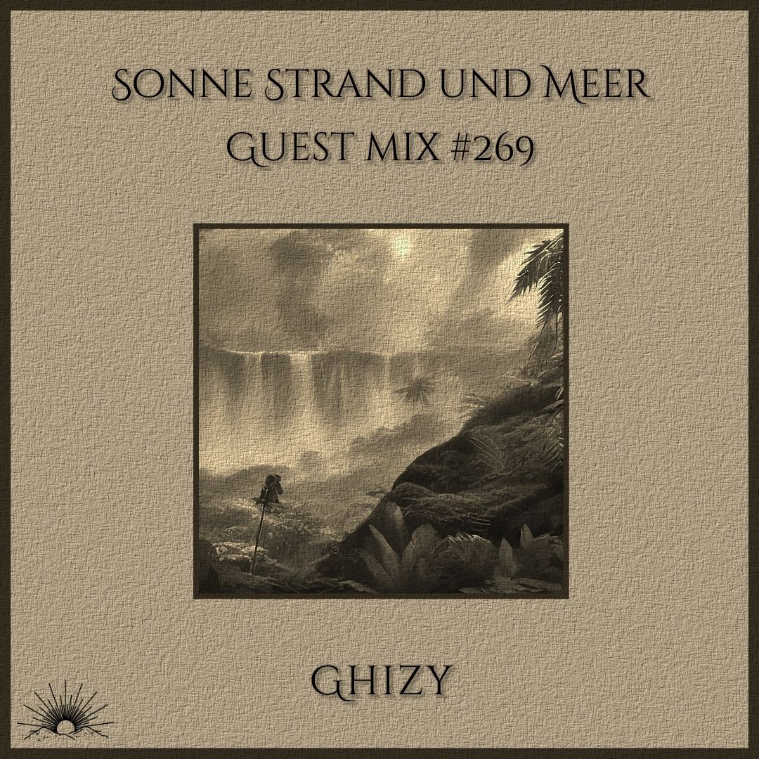 Stream Sonne Strand und Meer Guest Mix #269 by Ghizy by Sonne, Strand ...