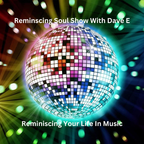 Stream REMINISCING SOUL SHOW WITH DAVE E SAMPLE PART 2... 6th OCT 25 by ...