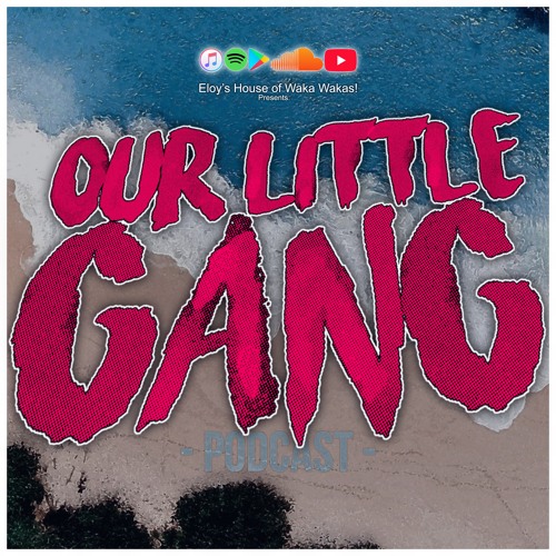 Stream episode Our Little Gang - Episode #1 | 08-07-2019 / The Derek ...