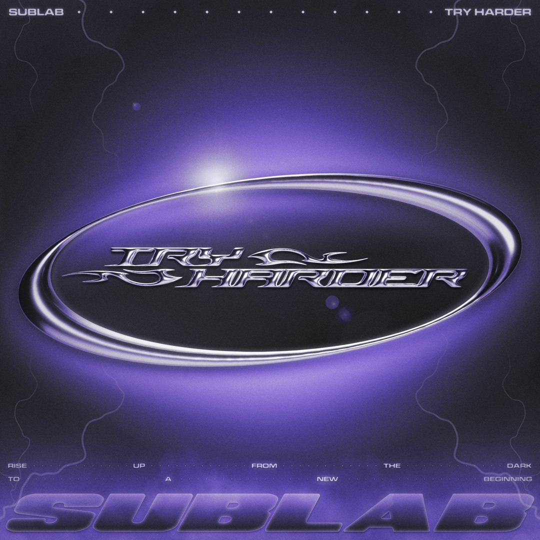 Stream TRY HARDER by Sublab | Listen online for free on SoundCloud