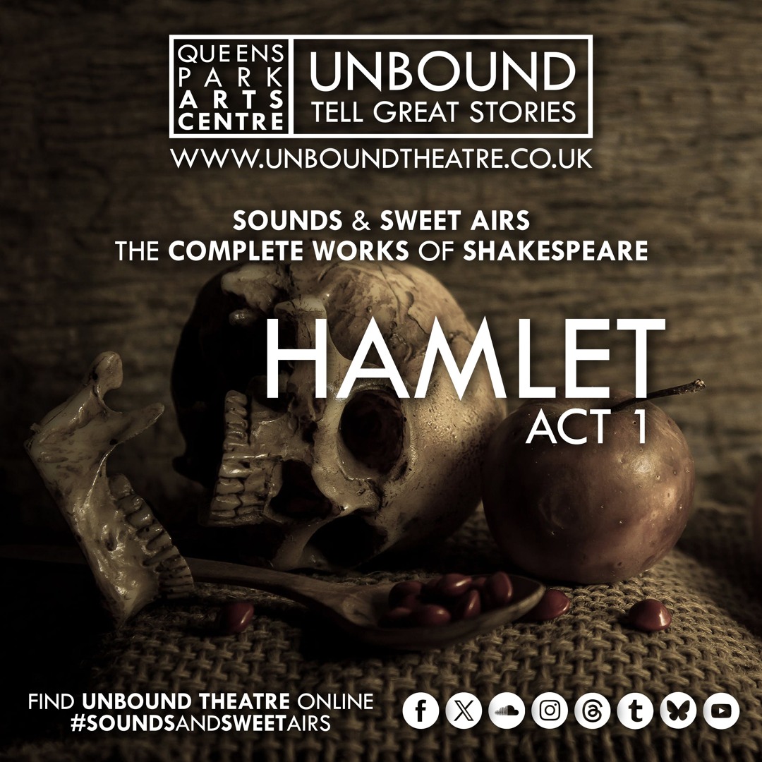 Stream episode 'Hamlet' (Act 1) by Unbound Theatre podcast | Listen ...