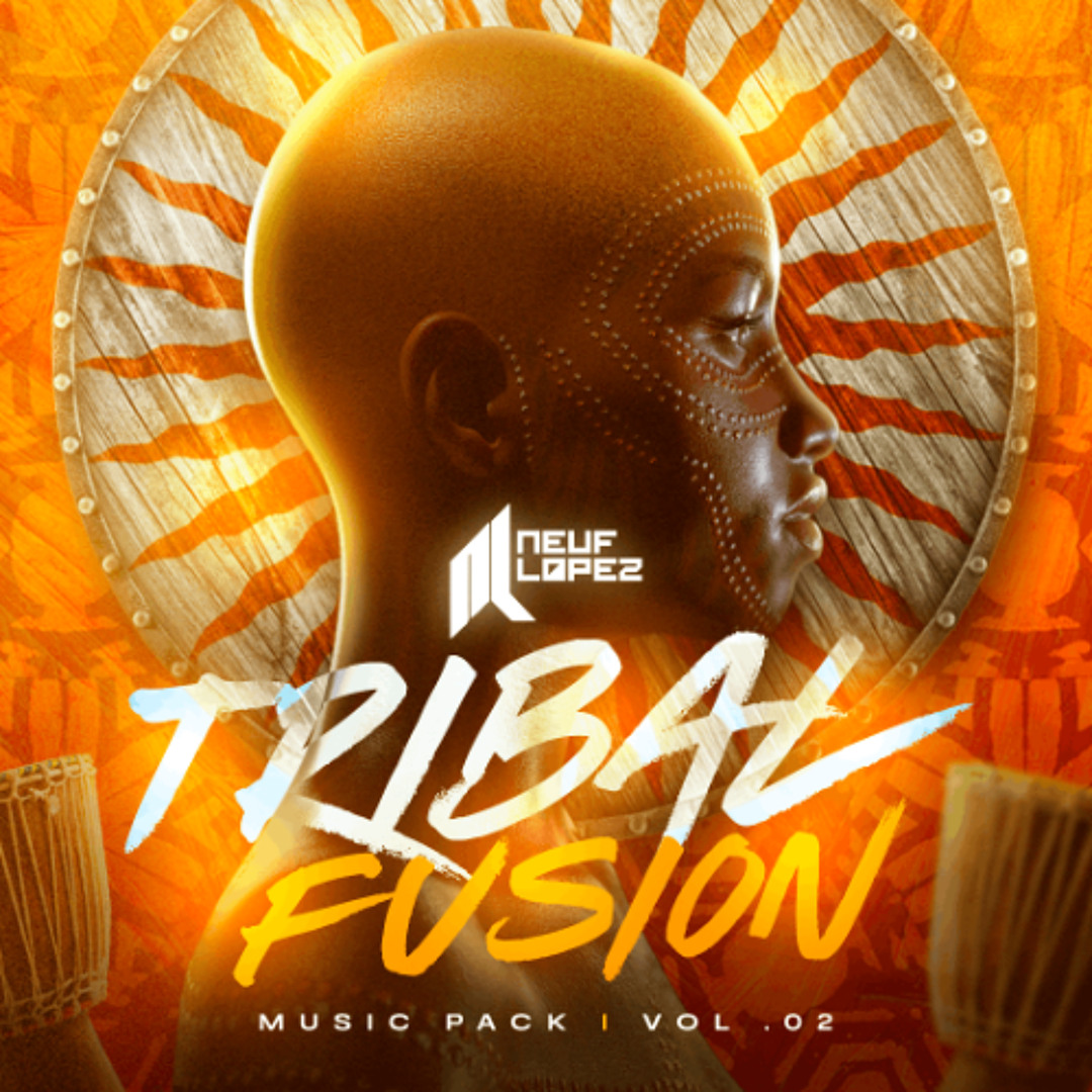Stream TRIBAL FUSION VOL 02 (NEUF LOPEZ PACK 2026) by Neuf Lopez ...