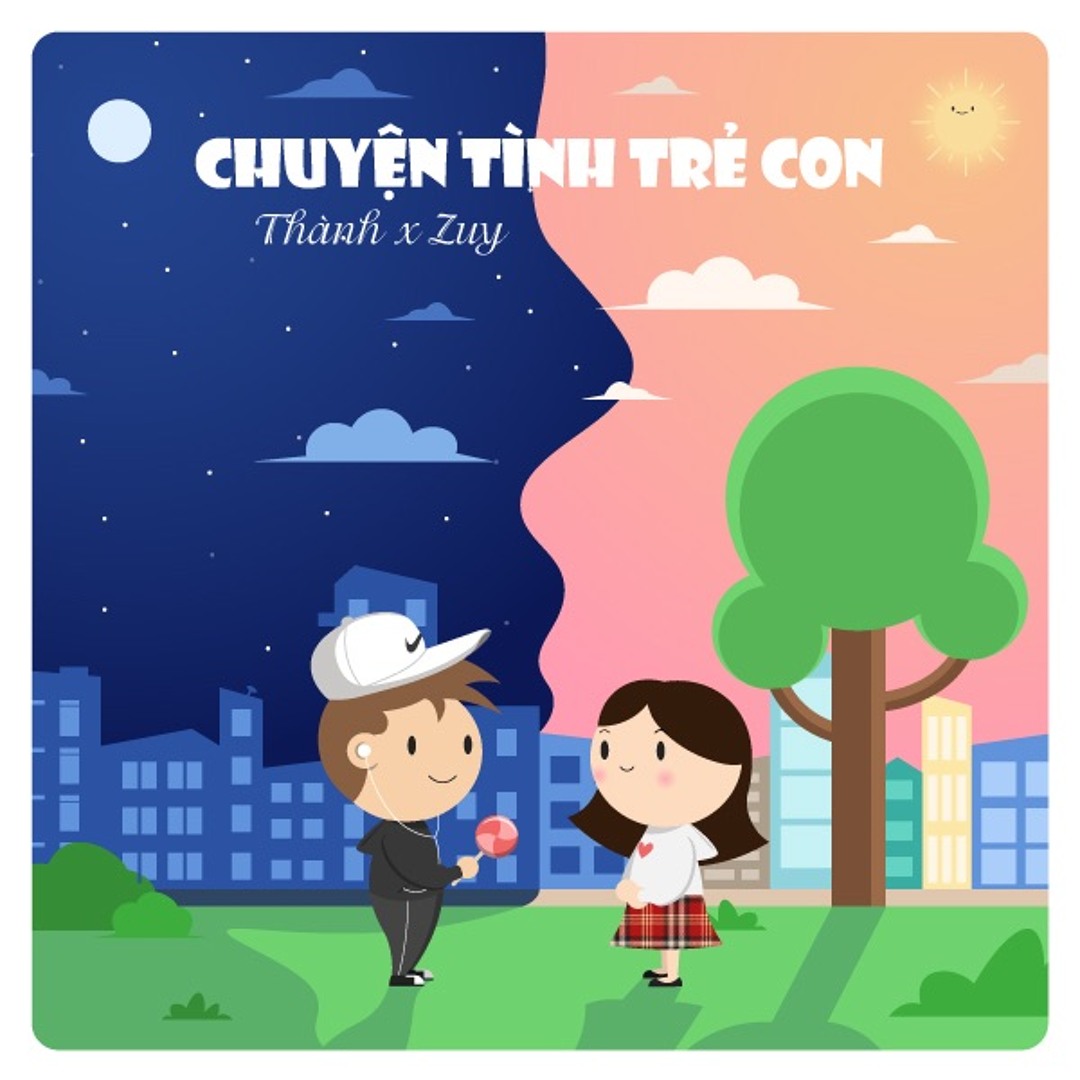 Stream Chuyện tình trẻ con - Thành x Zuy | Prod. by Sony Tran by ...