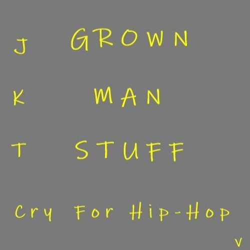 Stream Hip Hop 00's...20's Raw Mix by JKT & Grown Man Stuff : Cry For ...
