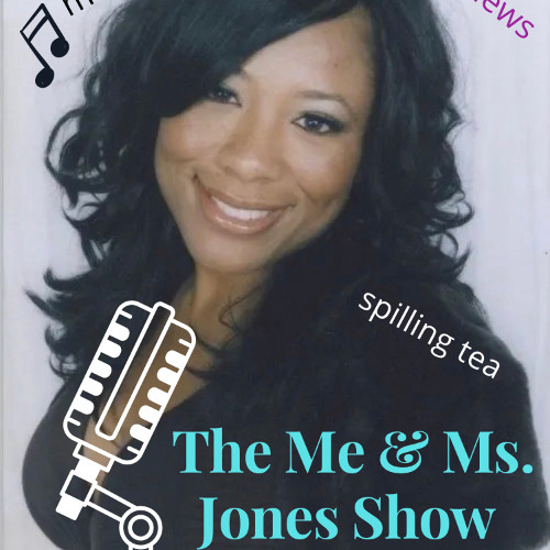 Stream episode 06-15-25 The Me & Ms. Jones Show by Ms. Jones podcast ...