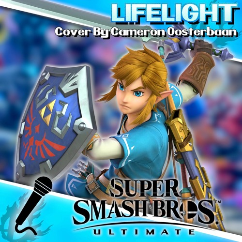 Stream Lifelight - Super Smash Bros Ultimate [Cover] by OosterNoodle ...