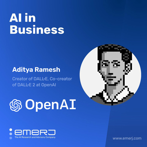 Stream DALL-E-2, the Future of Creative Work "Creative Co-Pilot" - with OpenAI's Aditya Ramesh ...