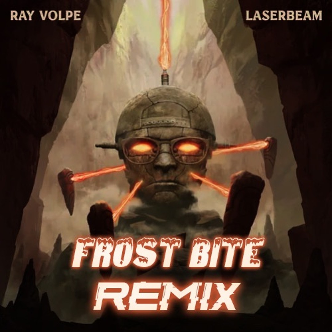 Stream Ray Volpe - Laserbeam ( Frost Bite Remix ) by DJ FROST BITE ...