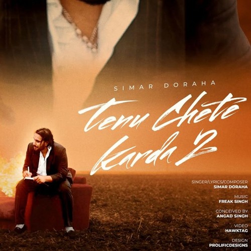 Stream Tenu Chete Karda 2 Simar Doraha by Songs | Listen online for ...