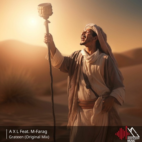 Stream A X L Feat. M - Farag - Grateen (Original Mix) by Made in Egypt Music | Listen online for ...