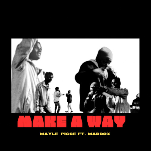 Stream MAKE A WAY by 𝕄𝕒𝕕𝕕𝕠𝕩 | Listen online for free on SoundCloud