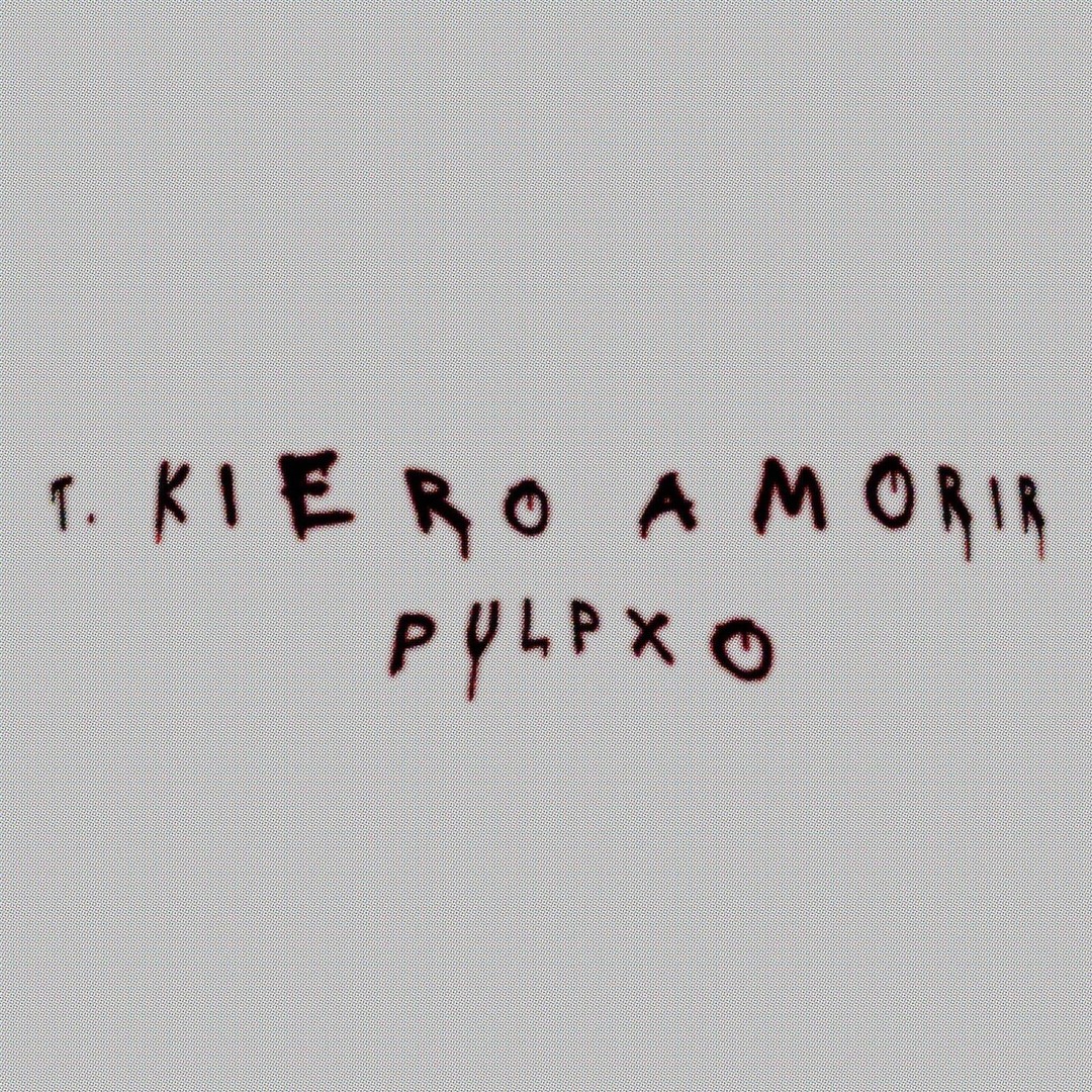 Stream Te Kiero A Morir by - Pulpxo - | Listen online for free on ...