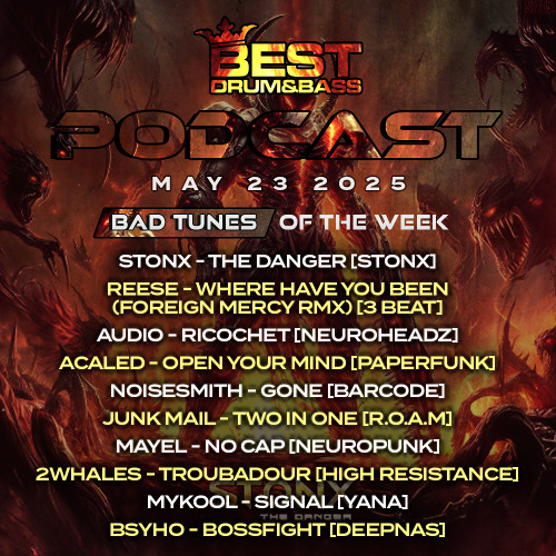Bad Syntax & FauxRealz - Best Drums & Bass Podcast 544 2025-05-23
