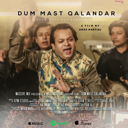 Stream Dum Mast Qalandar - Asif Ali Santoo Khan by Massive Mix Records | Listen online for free ...