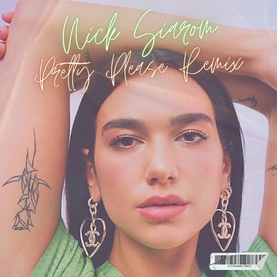 Stream Dua Lipa - Pretty Please (Nick Siarom Remix) by Nick Siarom ...