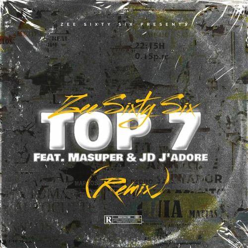 Stream Zee Sixty Six - Top 7(feat. Masuper & JD J'adore).m4a by Zee ...