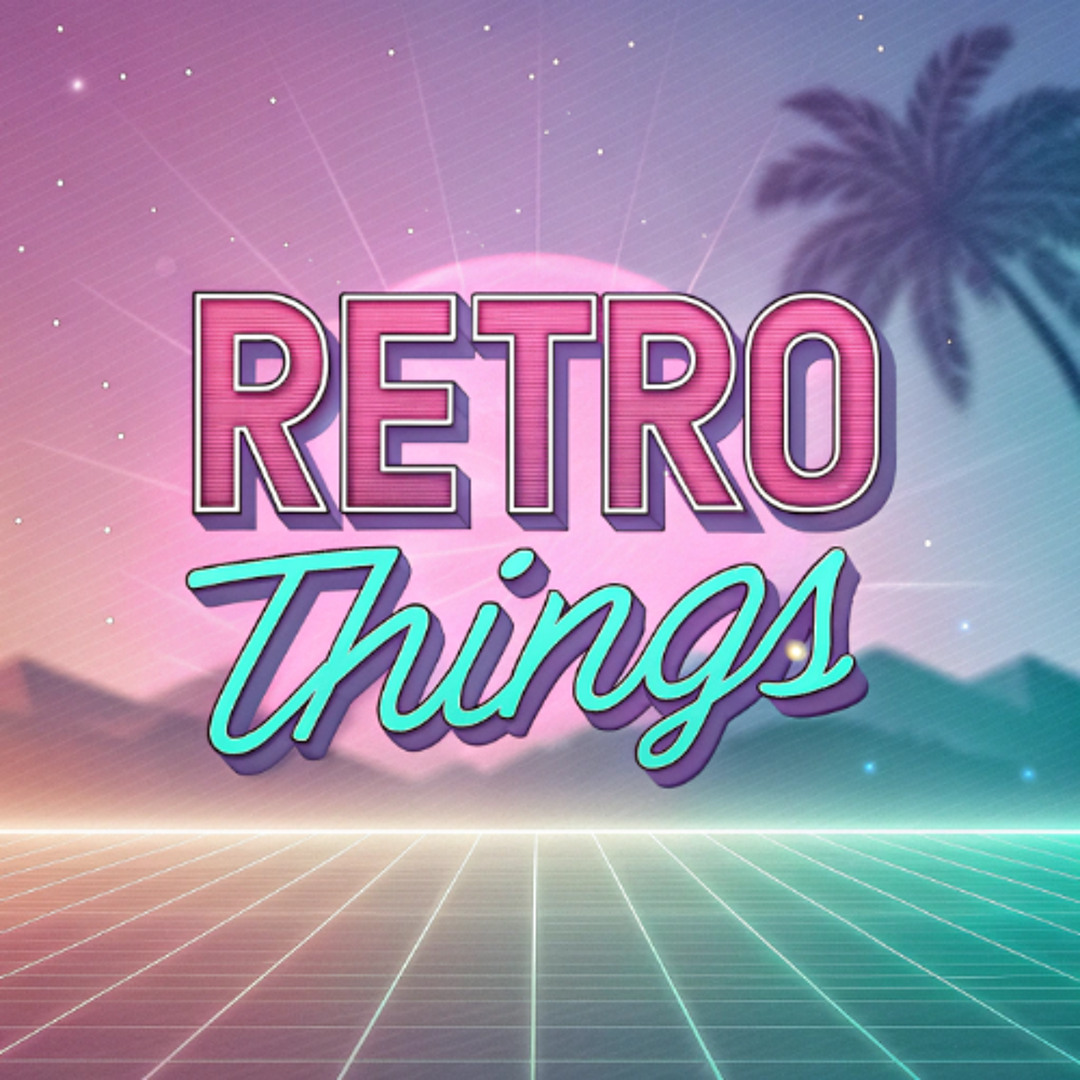 Stream Retro Things by PeakLaserFocus♎ | Listen online for free on ...