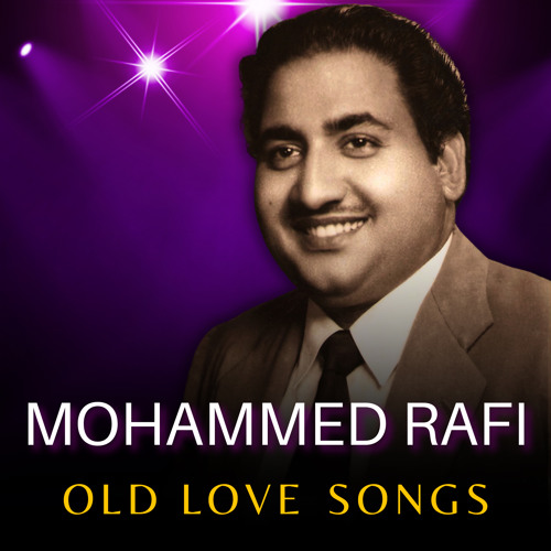 Stream Mohammed Rafi | Listen to Mohammed Rafi Old Love Songs playlist ...