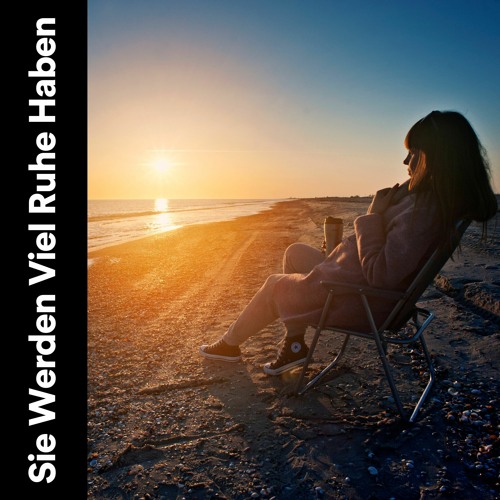 Stream Ruhige Entspannende Atmosphäre | Listen to Sie Werden Viel Ruhe ...