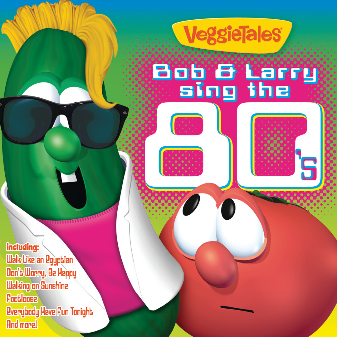Stream VeggieTales | Listen to Bob & Larry Sing The 80's playlist ...