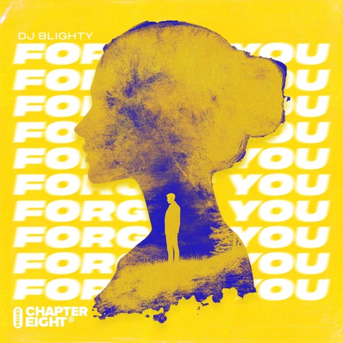 Stream Forget You by DJ Blighty | Listen online for free on SoundCloud