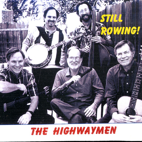 Stream The Highwaymen | Listen to Still Rowing! playlist online for ...