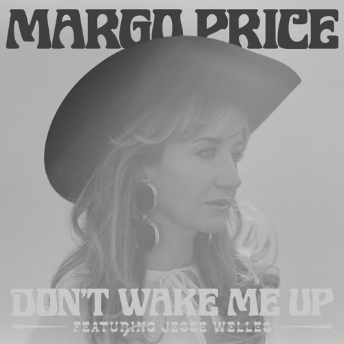 Stream Imminent Network | Listen to Margo Price · Don’t Wake Me Up ...