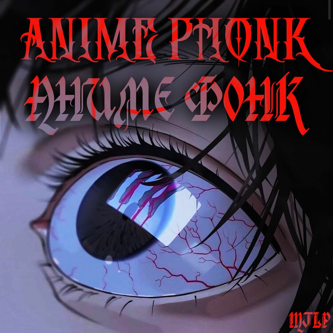 Stream MJLP | Listen to Anime phonk | Аниме фонк playlist online for ...