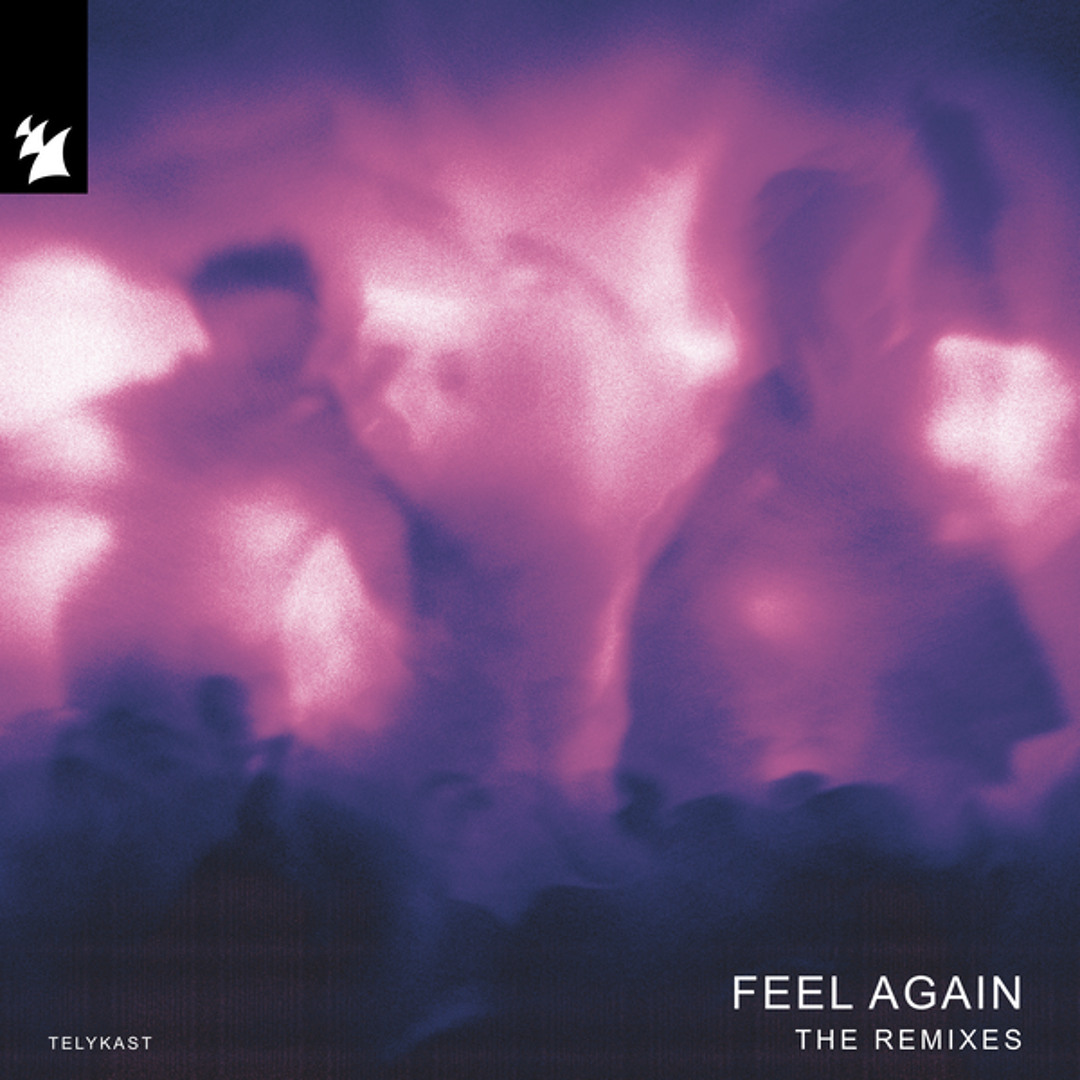 Stream TELYKAST | Listen to Feel Again (The Remixes) playlist online ...